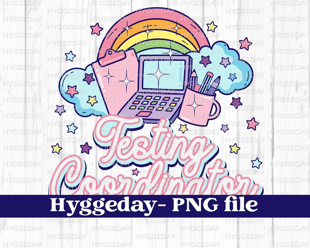 Testing Coordinator PNG, Digital Download, Sublimation, Sublimate, Back ...