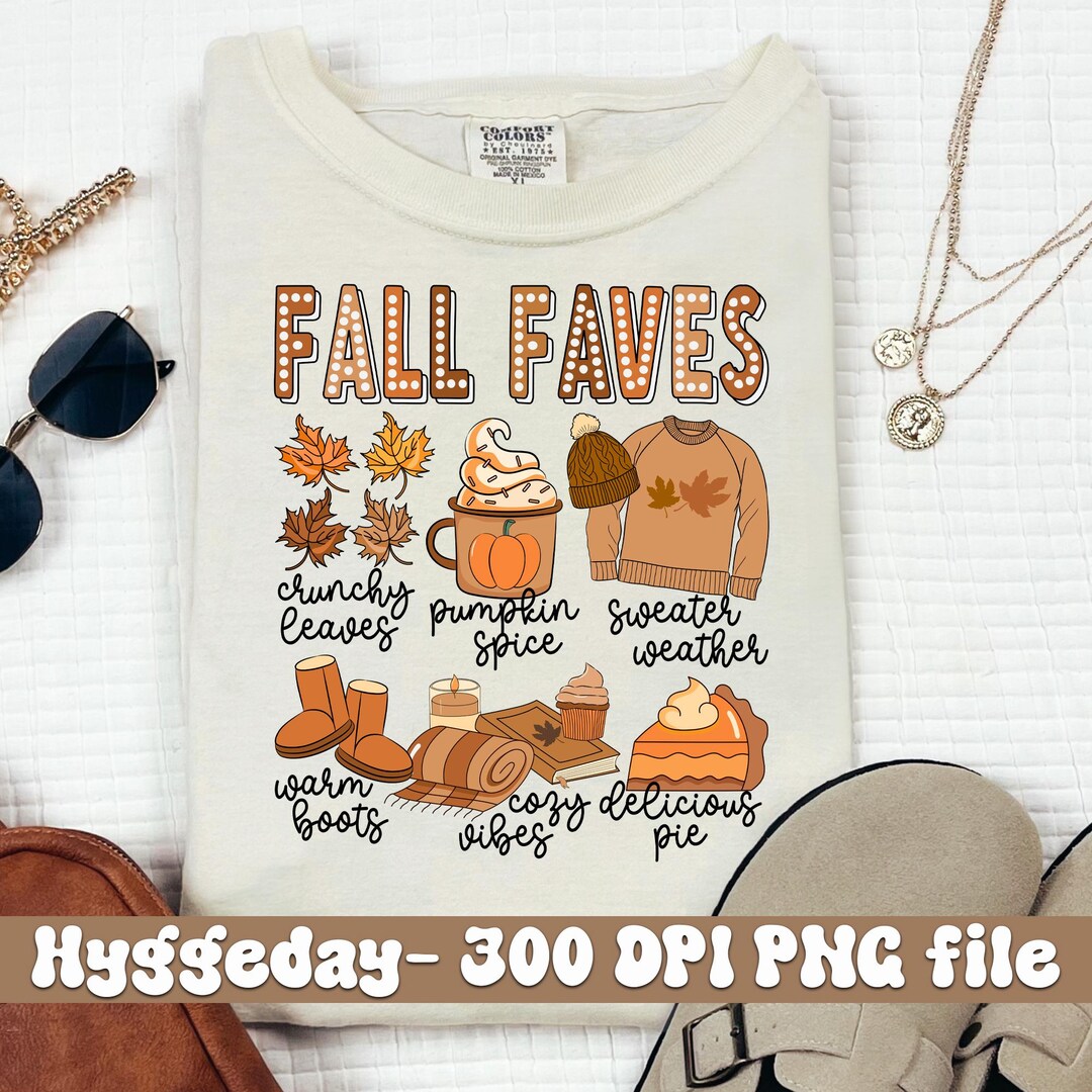 Fall Faves PNG, Digital Download, Sublimation, Sublimate Fall, Autumn ...