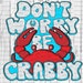 Don't Worry Be Crabby PNG, Sublimation, Hippie, Summer, Retro, Vintage ...