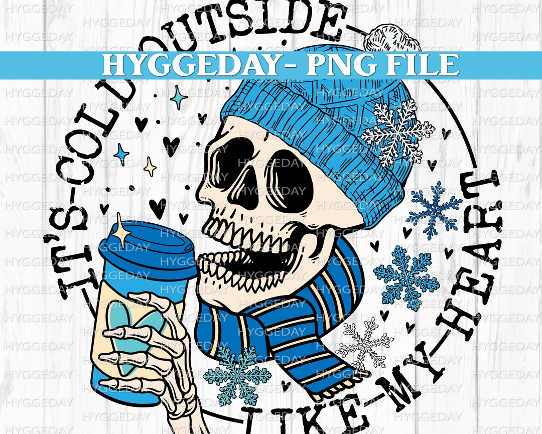Cold Like My Heart Png PNG, Digital Download, Sublimation, Sublimate ...