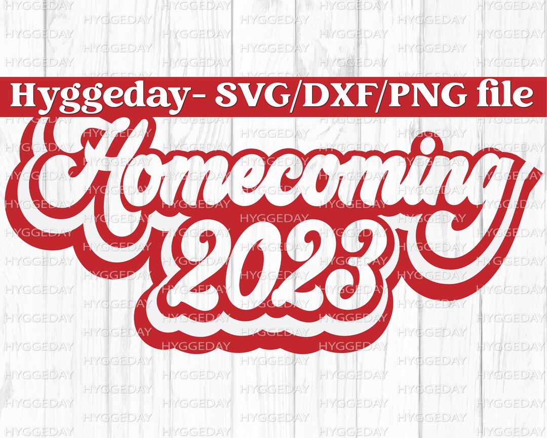 Retro Homecoming Svg Dxf PNG, High School, School, Hoco 2023 ...