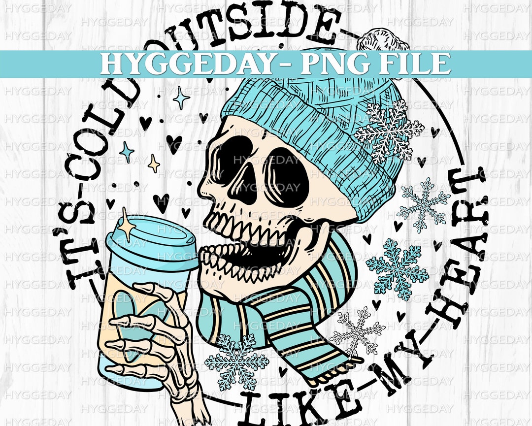 Cold Like My Heart Png PNG, Digital Download, Sublimation, Sublimate ...