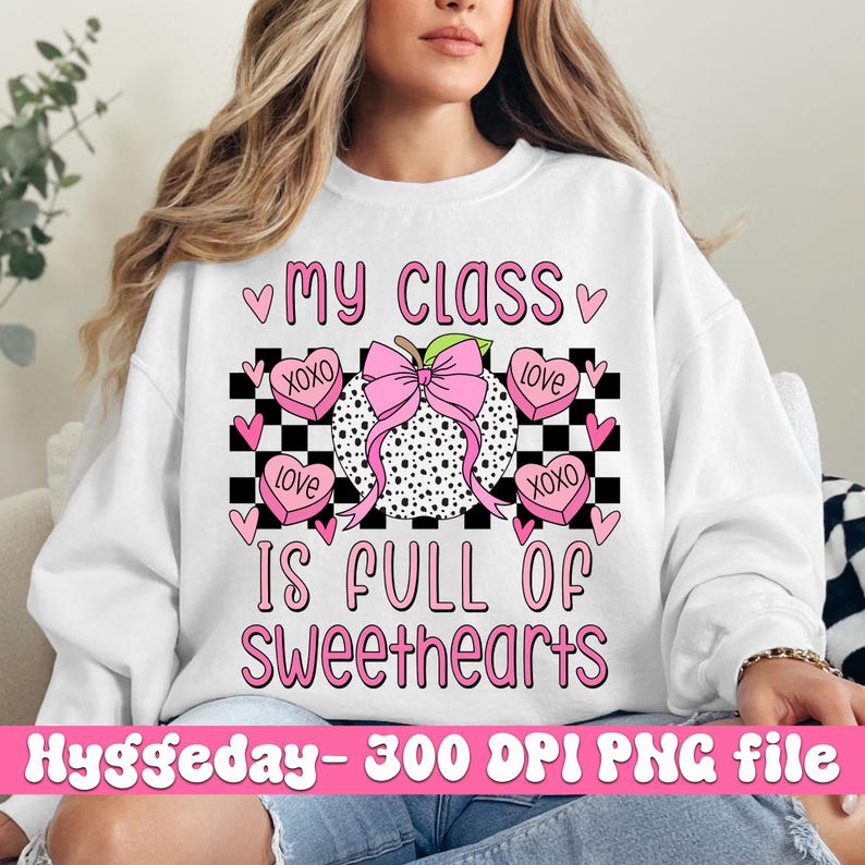 Full of Sweethearts PNG, Digital Download, Sublimation, Sublimate ...