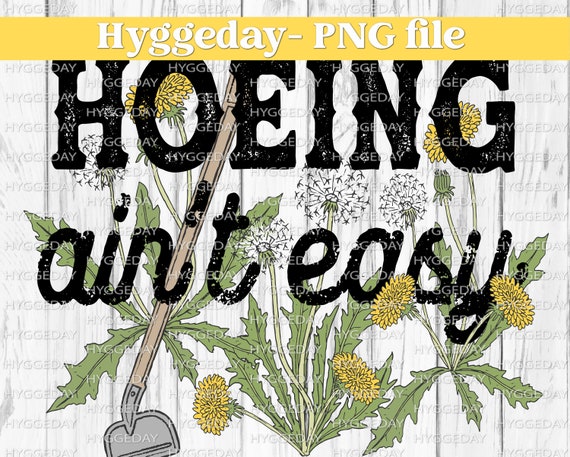 Hoeing PNG Sublimation Download Digital Download Sublimate | Etsy