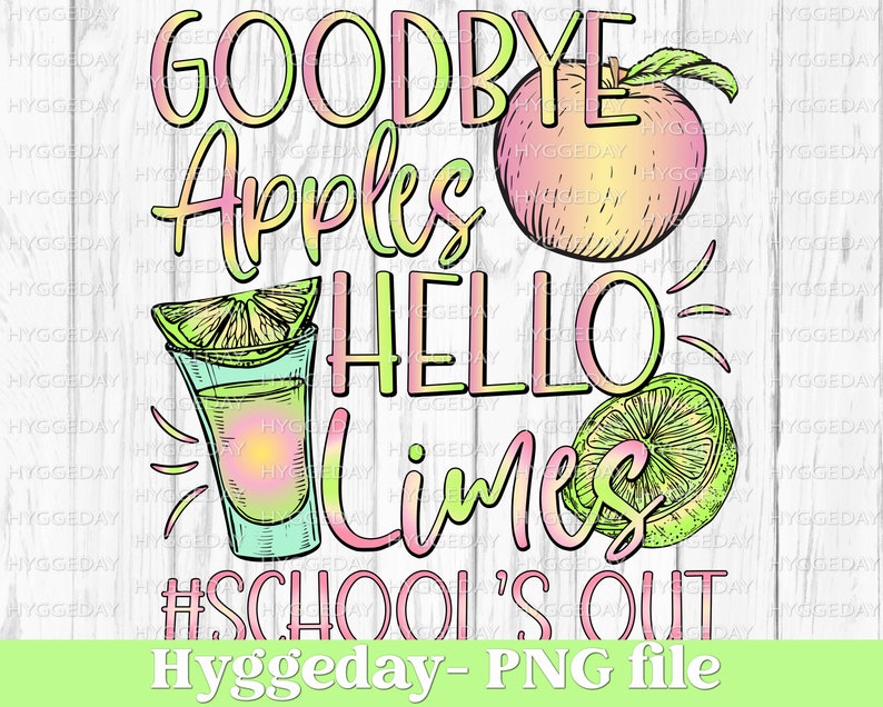 Goodbye Apples PNG Digital Download Sublimation Sublimate - Etsy