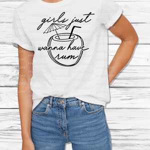 Girls Just Wanna Have Rum Svg PNG DXF, Cut File, Summer, Tropical ...