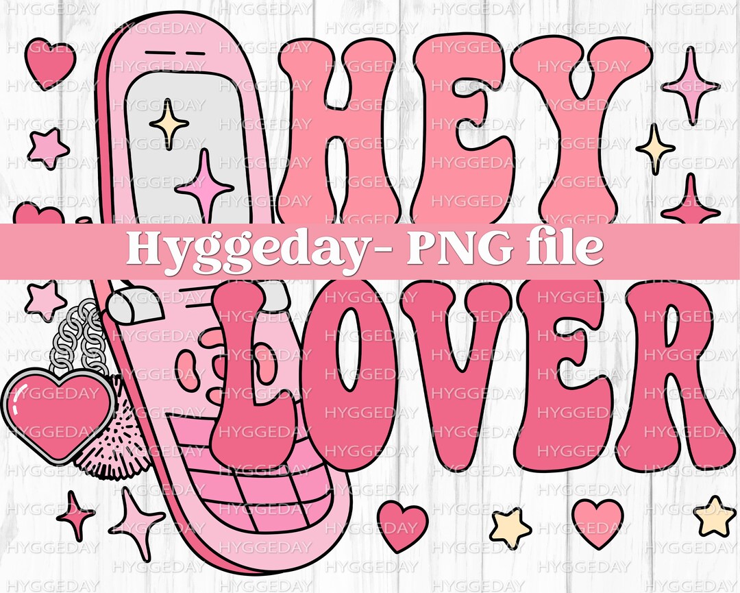 Hey Lover PNG, Digital Download, Sublimate, Sublimation, Heart ...