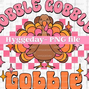 Gobble PNG, Digital Download, Sublimation, Sublimate, Thanksgiving ...