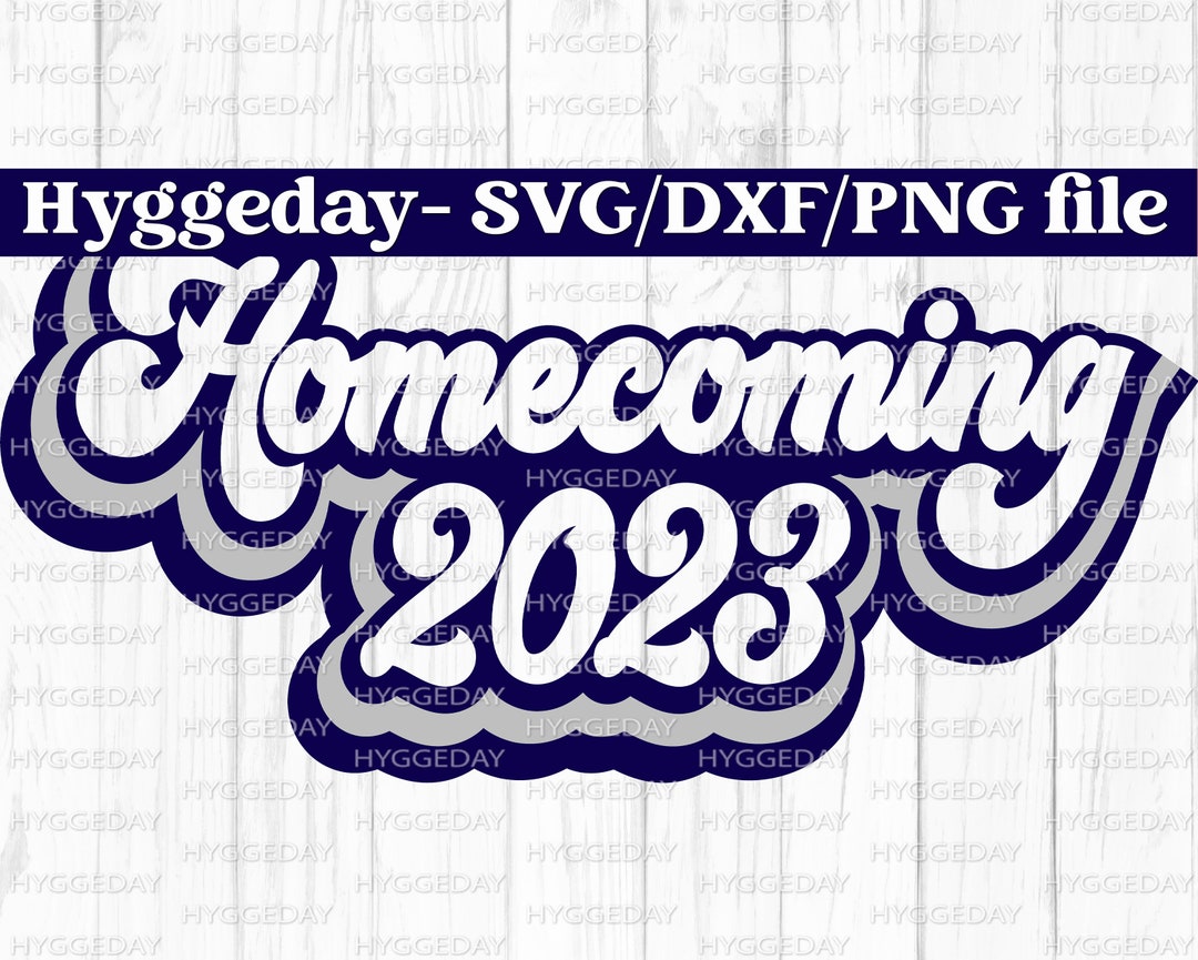 Retro Homecoming Svg Dxf PNG, High School, School, Hoco 2023 ...