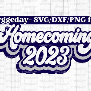 Retro Homecoming Svg Dxf PNG, High School, School, Hoco 2023 ...
