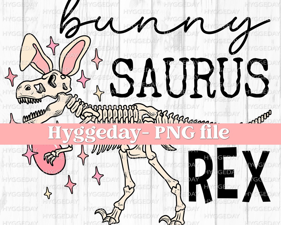 Bunny Saurus Rex PNG, Digital Download, Sublimation, Sublimate, Kids ...