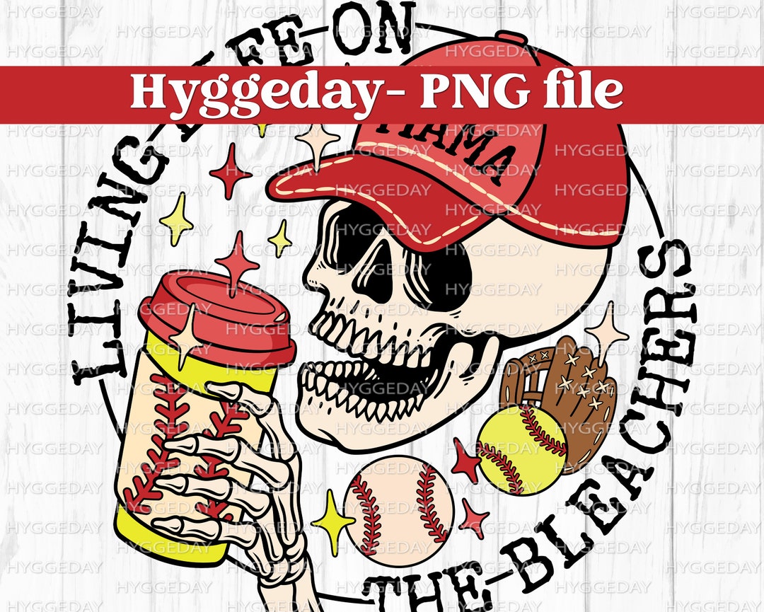 Living Life on the Bleachers PNG, Digital Download, Baseball, Softball ...