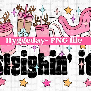 Sleighin' PNG, Digital Download, Sublimation, Sublimate, Christmas ...