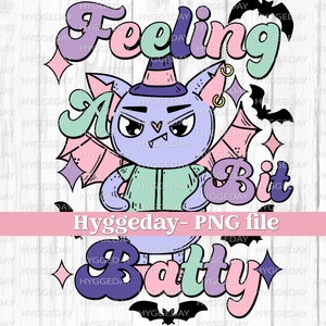 Feeling a Bit Batty PNG, Digital Download, Sublimate, Sublimation, Kids ...