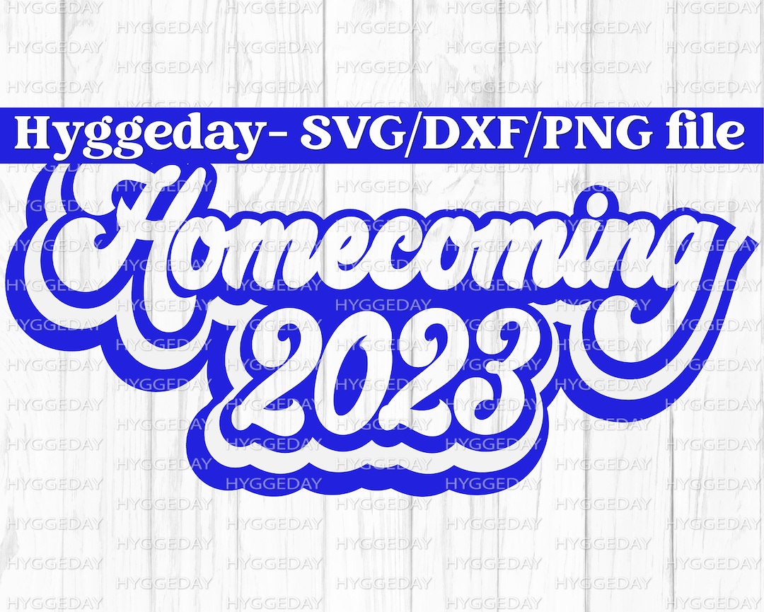 Retro Homecoming Svg Dxf PNG, High School, School, Hoco 2023 ...