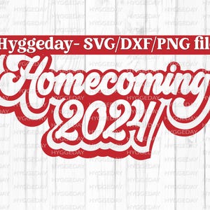 Retro Homecoming Svg Dxf PNG, High School, School, Hoco 2024 ...