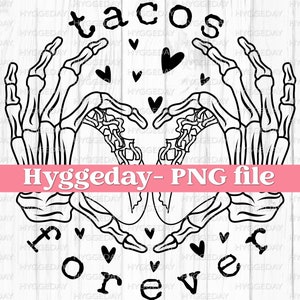 Tacos Forever PNG, Digital Download, Sublimation, Sublimate, Skull ...