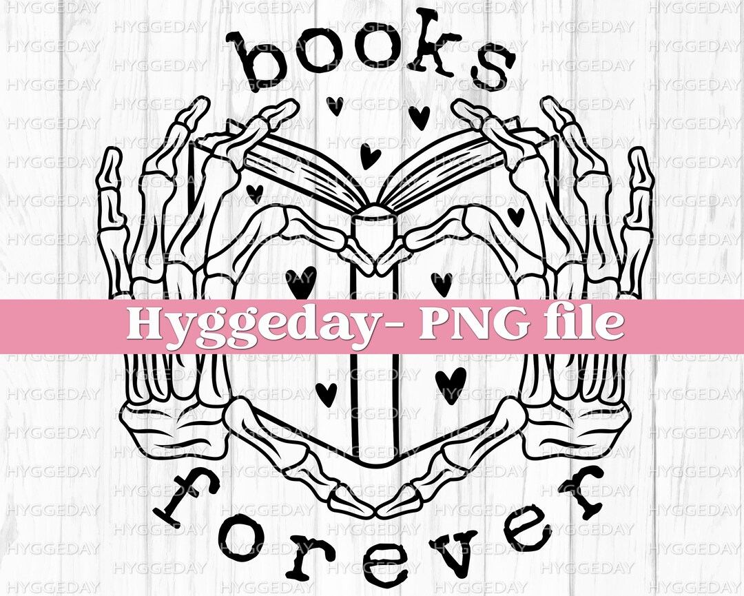 Books Forever PNG, Digital Download, Sublimation, Sublimate, Valentines ...