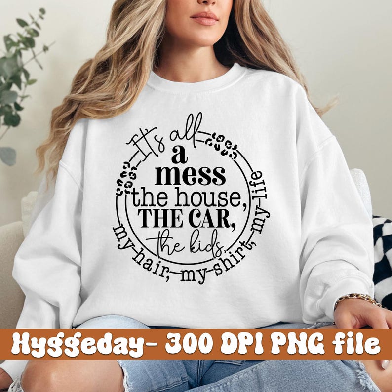 It's All A Mess SVG: Cheetah Print, Mom Life Design (digital Download ...
