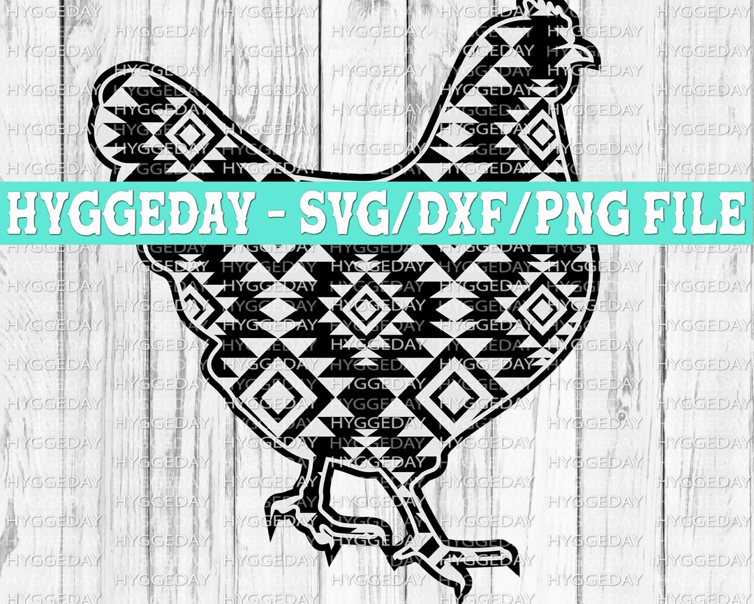 Aztec Chicken Svg Dxf PNG Chick Rooster Country Show Time - Etsy