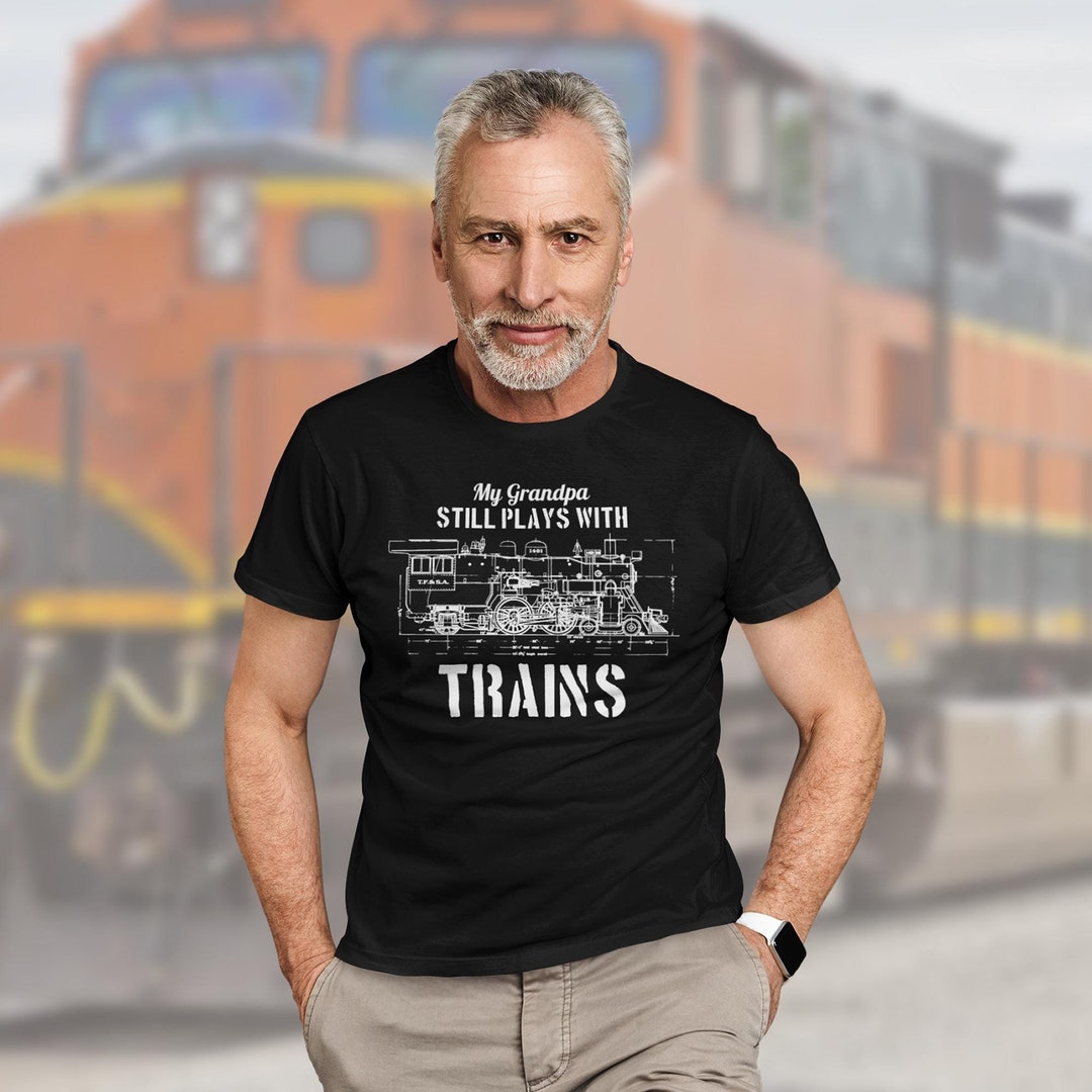 Personalized Model Railroader T-shirt / Still Plays With Trains Tee ...