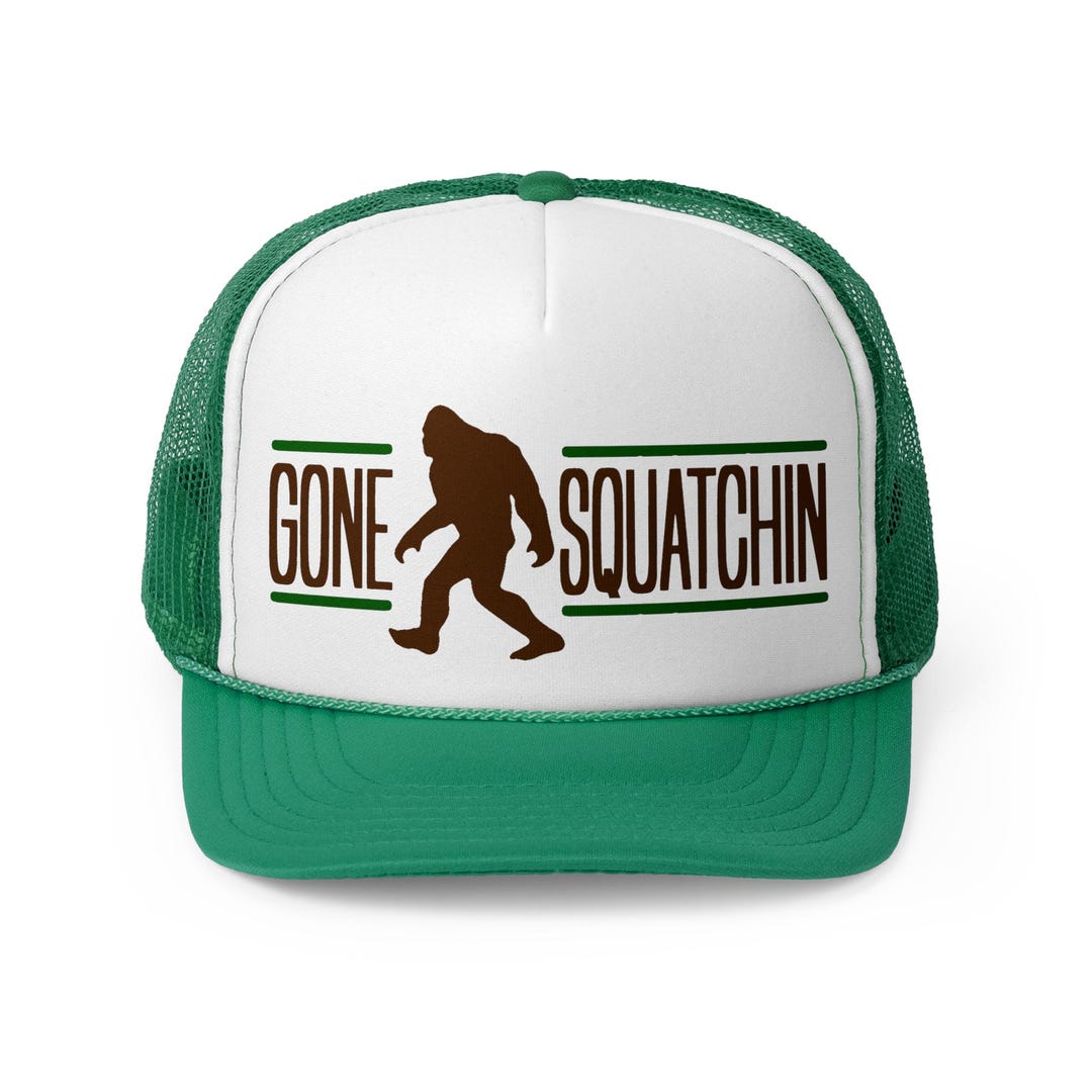 Gone Squatchin Trucker Cap / Funny Bigfoot Sasquatch Camping Hiking ...