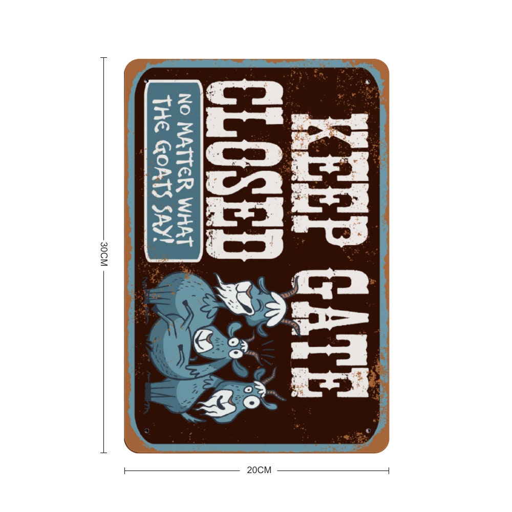 Keep Gate Closed Metal Sign Funny Farm Sign No Matter What - Etsy