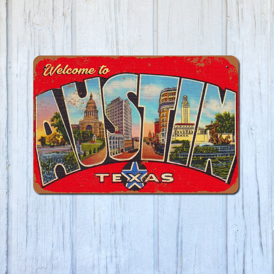 Welcome to Austin Metal Sign / 12x8 Aluminum Retro Vintage Texas ...