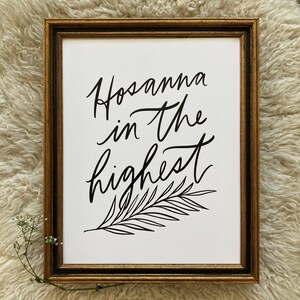 Hosanna in the Highest, Easter Decor, Handlettered Scripture, Easter ...