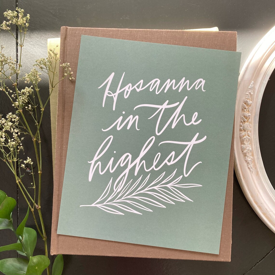Hosanna in the Highest Easter Decor Handlettered Scripture - Etsy