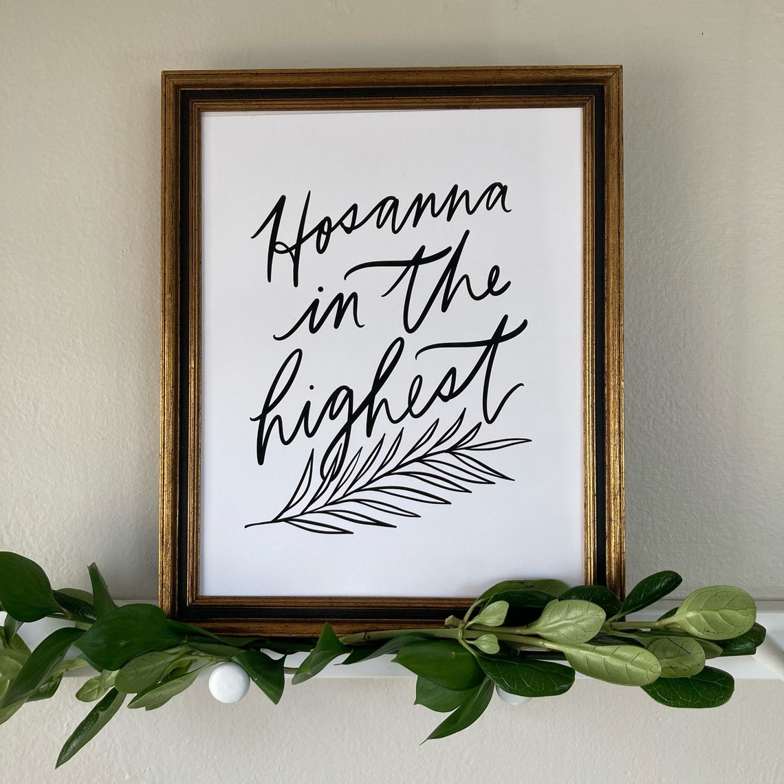 Hosanna in the Highest Easter Decor Handlettered Scripture - Etsy
