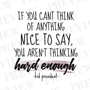 Printable Classroom Motivational Posters - KID PRESIDENT QUOTES ...