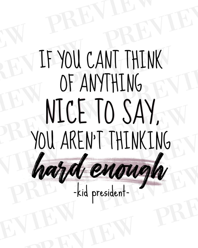 Printable Classroom Motivational Posters - KID PRESIDENT QUOTES ...