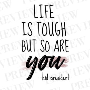 Printable Classroom Motivational Posters - KID PRESIDENT QUOTES ...