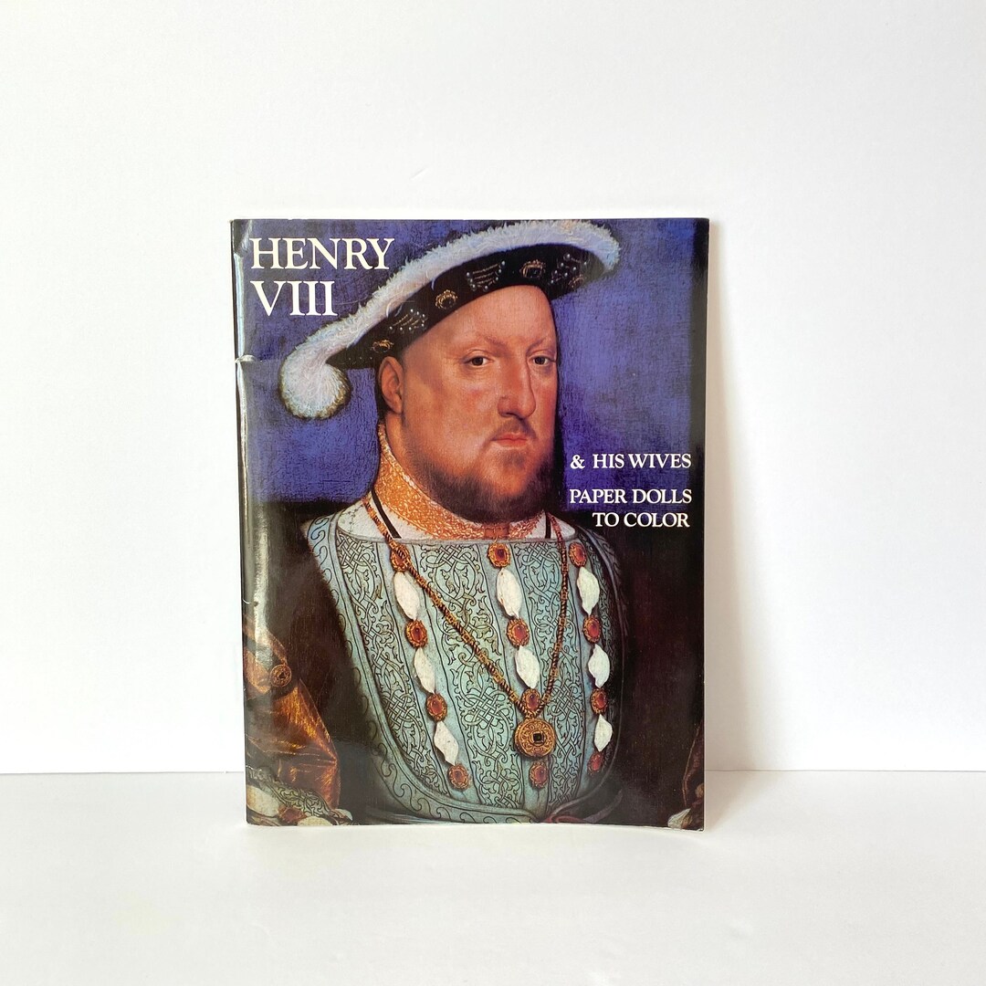 Vintage 1992 'henry VIII & His Wives Paper Dolls to Color' Paperback ...