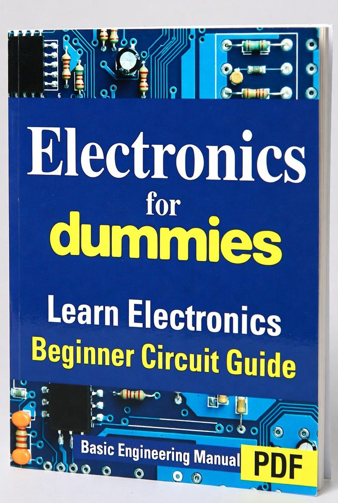 Electronics for Dummies | Learn Electronics PDF | Beginner Circuit ...