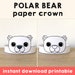 Polar Bear Paper Crown Party Coloring Paper Hat Printable Kids Craft ...