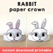 Rabbit Bunny Paper Crown Template Coloring Activity Printable Kids ...