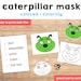 Caterpillar Mask Costume Insect Bug Mask Printable Party Favor Craft ...