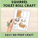 Squirrel Toilet Paper Roll Craft Forest Woodland Party Coloring ...