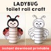 Ladybug Toilet Paper Roll Craft Bugs Insects Party Coloring Printable ...