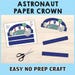 Astronaut Helmet Paper Crown Space Astronomy Party Printable Headband ...