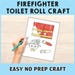Firefighter Toilet Paper Roll Craft Fireman Party Coloring Printable ...