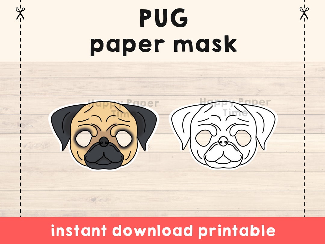 Pug Dog Mask Animal Mask Party Favor Bulldog Printable Dog Costume ...