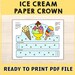 Ice Cream Paper Crowns Summer Spring Printable Kids Craft Birthday ...