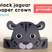 Black Jaguar Panther Paper Crown Jungle Cat Animal Template Activity ...