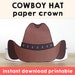Cowboy Hat Paper Crown Party Printable Kids Craft Wild West Costume ...