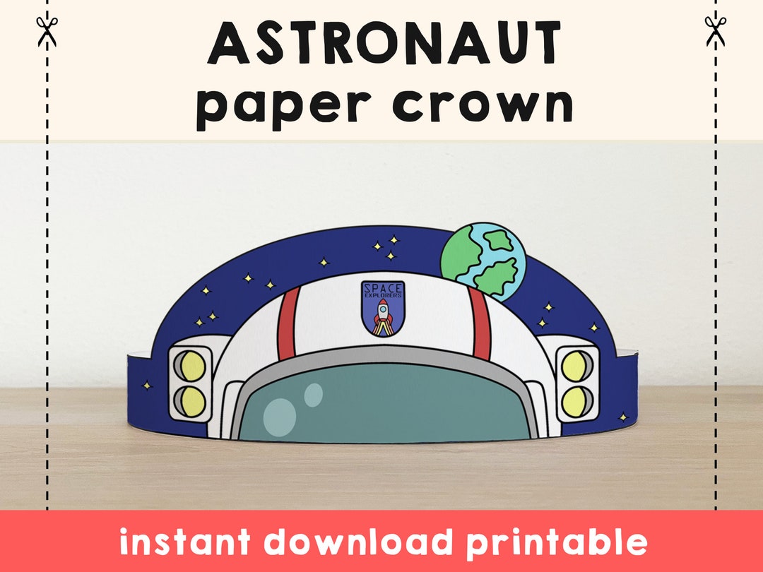 Astronaut Helmet Paper Crown Space Astronomy Party Printable Headband ...