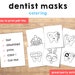 Dentist Mask Printable Kids Coloring Mask Tooth Mask Tooth Fairy Party ...