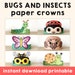 Bugs Insects Paper Crowns Butterfly Caterpillar Ladybug Bee Printable ...